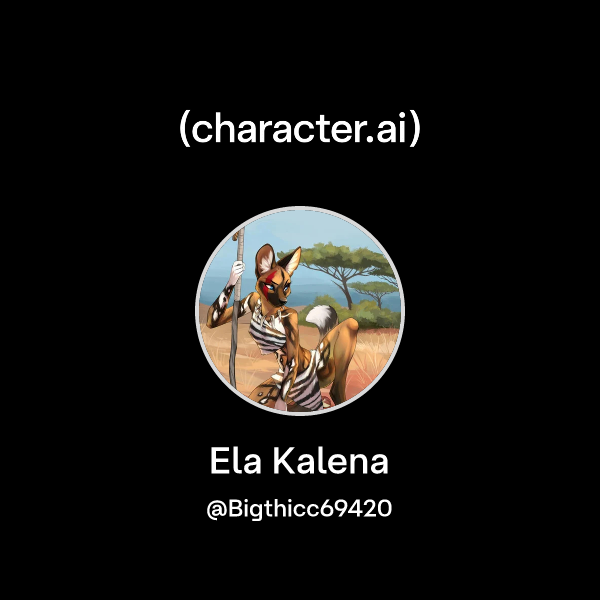 Chat with Ela Kalena | character.ai | AI Chat, Reimagined–Your Words ...