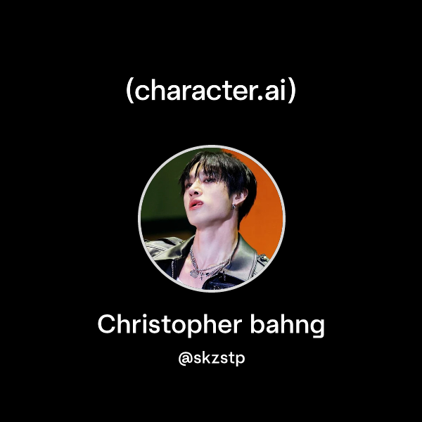 Chat with Christopher bahng | character.ai | AI Chat, Reimagined–Your ...