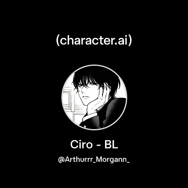 Chat with Ciro - BL | character.ai | AI Chat, Reimagined–Your Words. Your World.