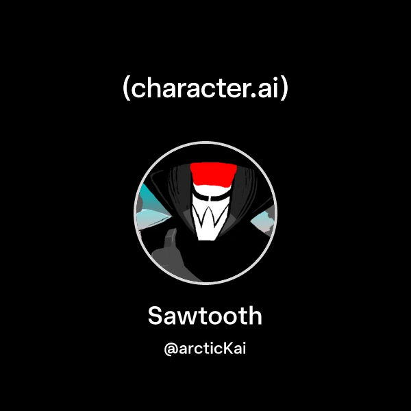 Chat with Sawtooth | character.ai | AI Chat, Reimagined–Your Words. Your World.
