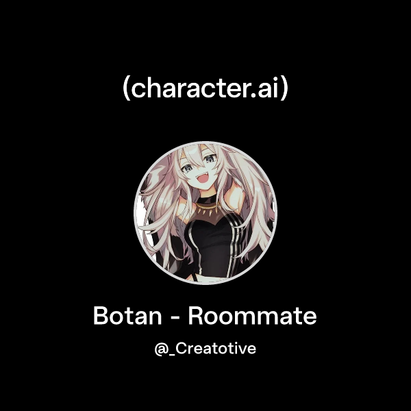Chat with Botan - Roommate | character.ai | Personalized AI for every ...