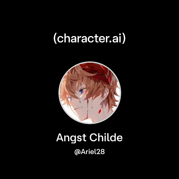 Chat with Angst Childe | character.ai | Personalized AI for every ...