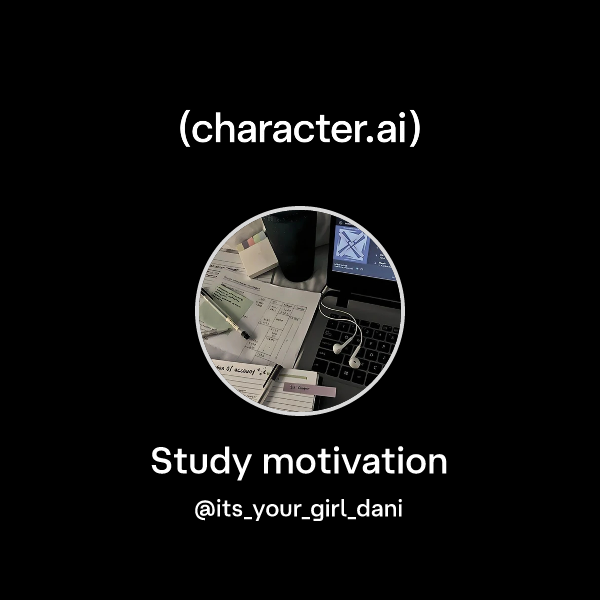 Chat with Study motivation | character.ai | AI Chat, Reimagined–Your ...