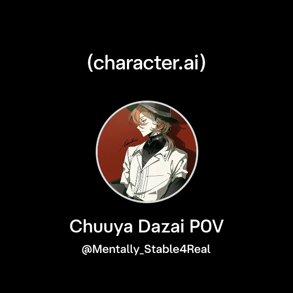 Chat with Chuuya Dazai P0V | character.ai | AI Chat, Reimagined–Your ...