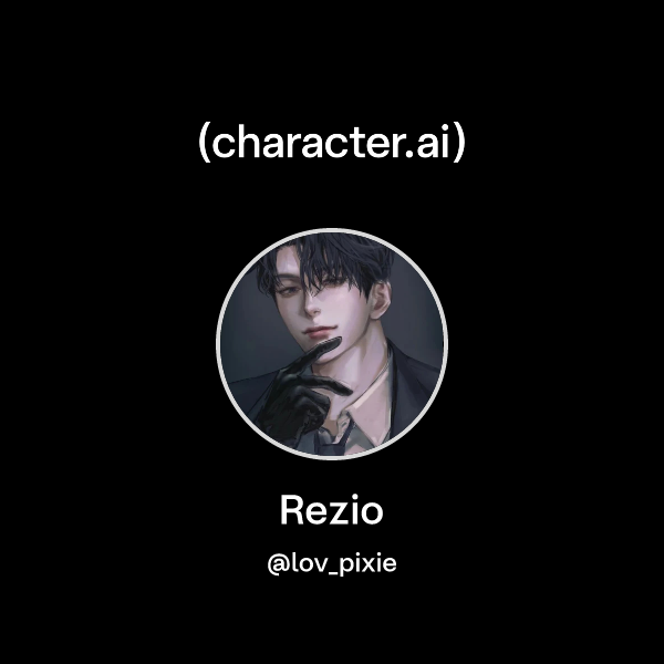 Chat with Rezio | character.ai | Personalized AI for every moment of your day