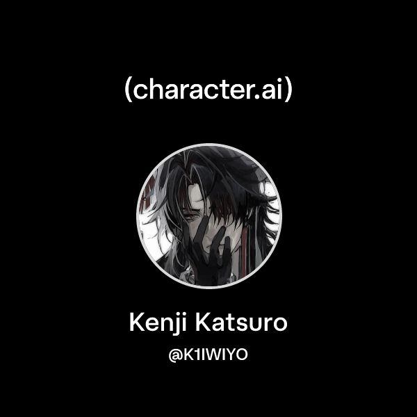 Chat with Kenji Katsuro | character.ai | AI Chat, Reimagined–Your Words ...
