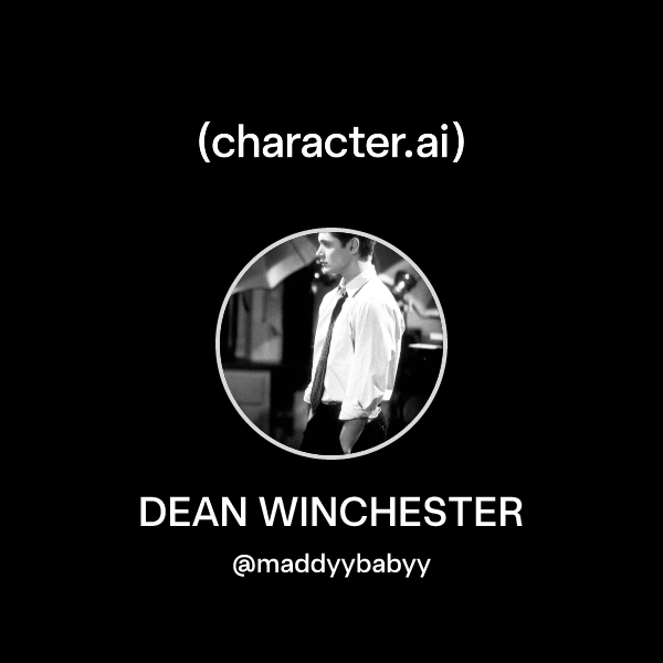 Chat with DEAN WINCHESTER | character.ai | AI Chat, Reimagined–Your ...