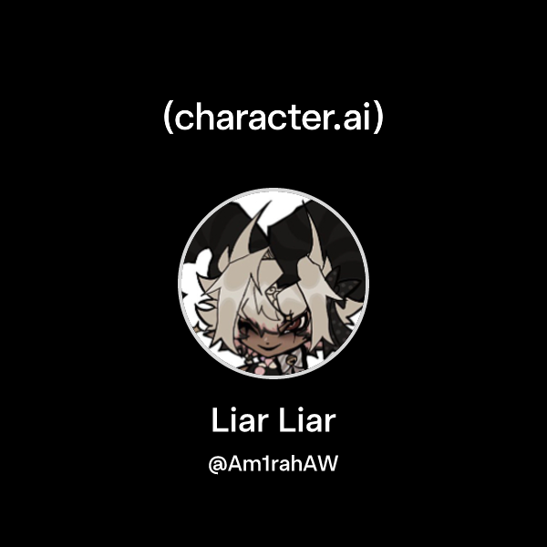 Chat with Liar Liar | character.ai | AI Chat, Reimagined–Your Words ...