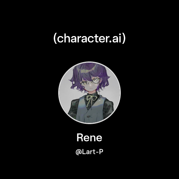 Chat with Rene | character.ai | Personalized AI for every moment of ...