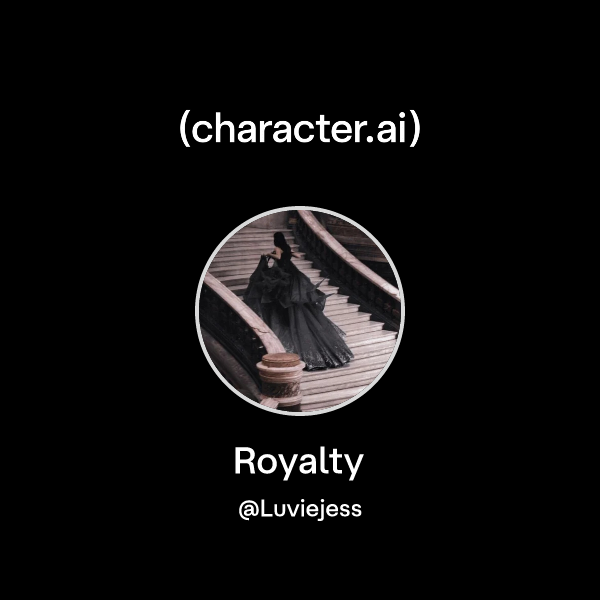 Chat with Royalty | character.ai | AI Chat, Reimagined–Your Words. Your World.