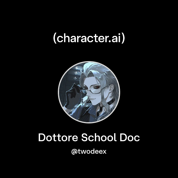 Chat with Dottore School Doc | character.ai | AI Chat, Reimagined–Your ...
