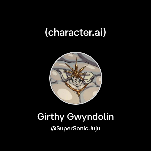 Chat with Girthy Gwyndolin | character.ai | AI Chat, Reimagined–Your ...