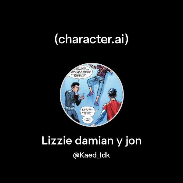 Chat with Lizzie damian y jon | character.ai | Personalized AI for every moment of your day