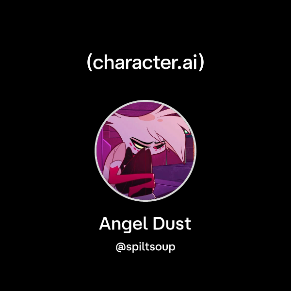 Chat with Angel Dust | character.ai | AI Chat, Reimagined–Your Words ...