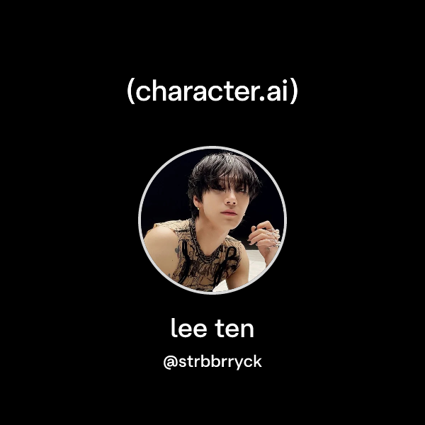 Chat with lee ten | character.ai | AI Chat, Reimagined–Your Words. Your ...