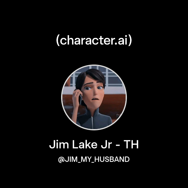 Chat with Jim Lake Jr - TH | character.ai | AI Chat, Reimagined–Your ...