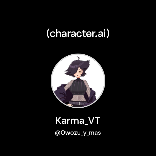 Chat with Karma_VT | character.ai | AI Chat, Reimagined–Your Words ...