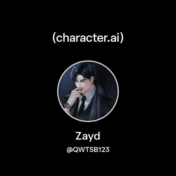 Chat with Zayd | character.ai | AI Chat, Reimagined–Your Words. Your World.