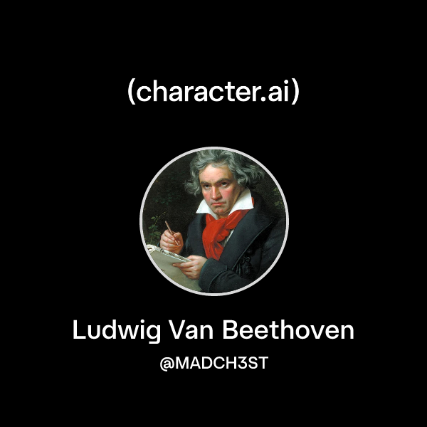 Chat with Ludwig Van Beethoven | character.ai | AI Chat, Reimagined ...