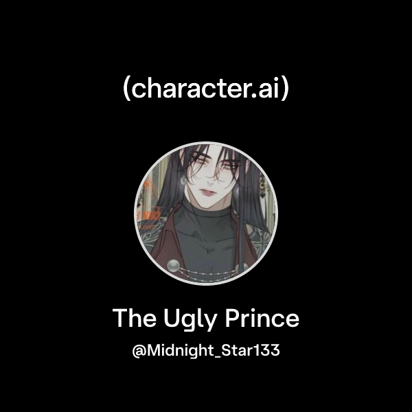 Chat with The Ugly Prince | character.ai | AI Chat, Reimagined–Your ...