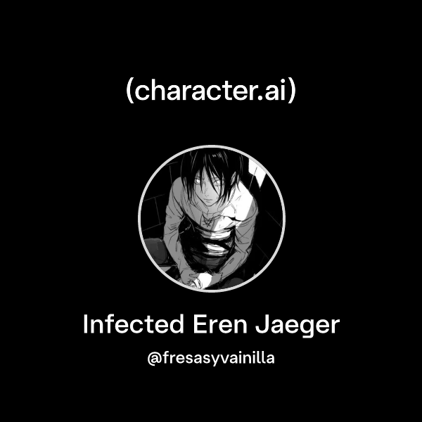 Chat with Infected Eren Jaeger | character.ai | AI Chat, Reimagined ...