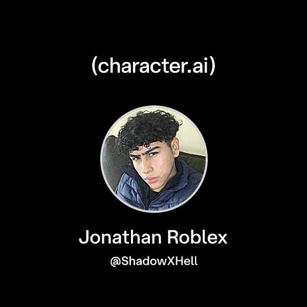 Chat with Jonathan Roblex | character.ai | AI Chat, Reimagined–Your ...