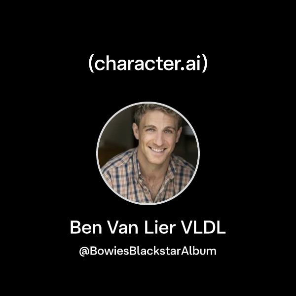 Chat with Ben Van Lier VLDL | character.ai | Personalized AI for every ...