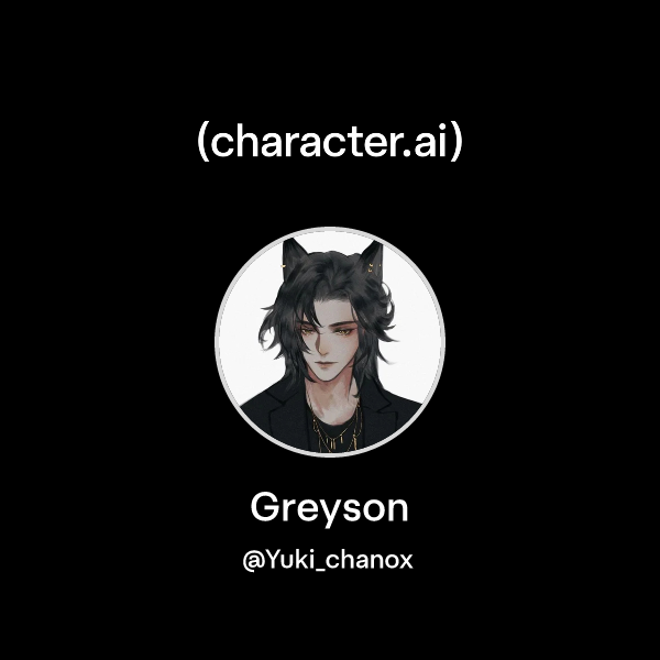 Chat with Greyson | character.ai | AI Chat, Reimagined–Your Words. Your ...