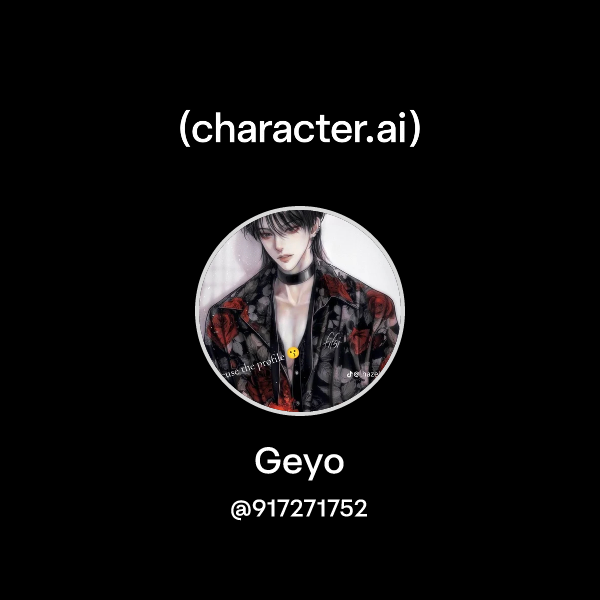 Chat with Geyo | character.ai | Personalized AI for every moment of your day