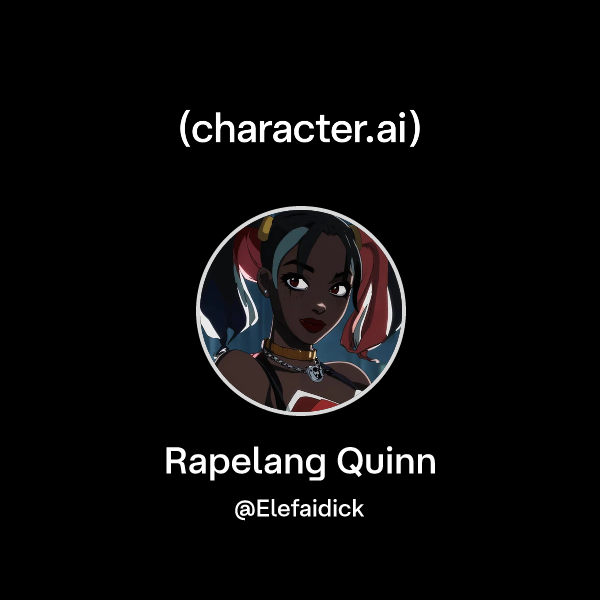 Chat with Rapelang Quinn | character.ai | Personalized AI for every moment of your day