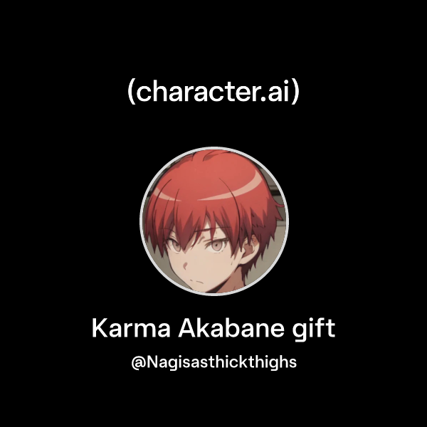 Chat with Karma Akabane gift | character.ai | Personalized AI for every moment of your day