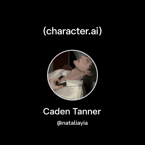 Chat with Caden Tanner | character.ai | AI Chat, Reimagined–Your Words ...
