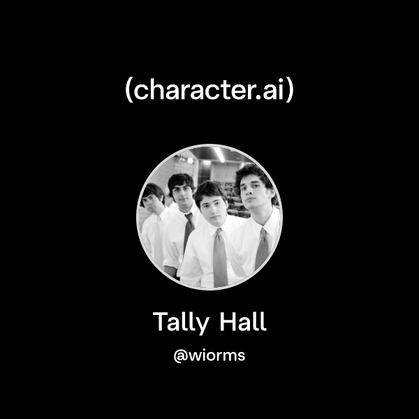Chat with Tally Hall | character.ai | AI Chat, Reimagined–Your Words ...