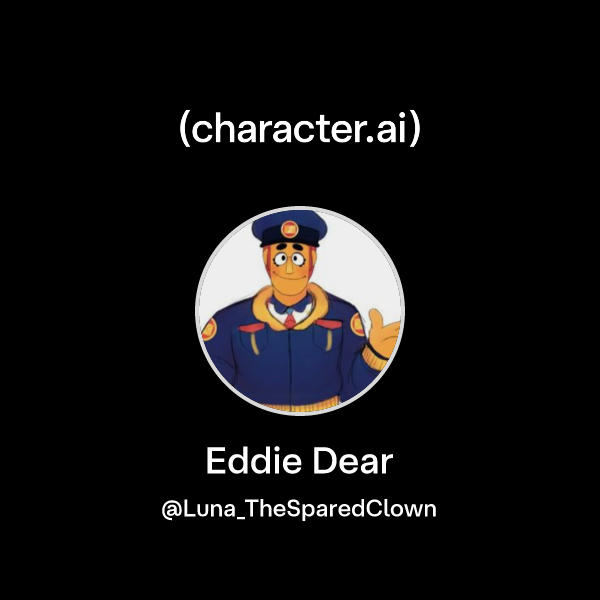 Chat with Eddie Dear | character.ai | AI Chat, Reimagined–Your Words ...