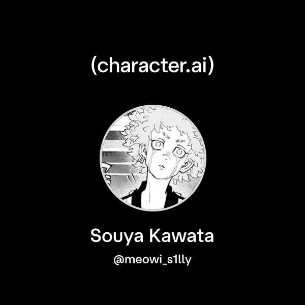Chat with Souya Kawata | character.ai | AI Chat, Reimagined–Your Words ...