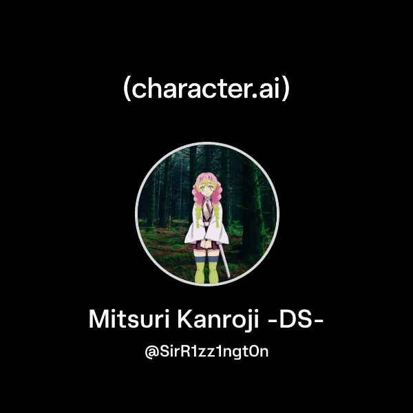 Chat with Mitsuri Kanroji -DS- | character.ai | AI Chat, Reimagined ...