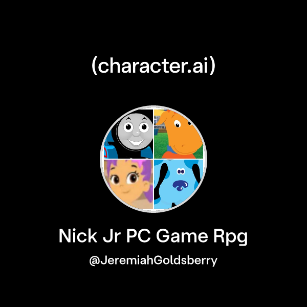 Chat with Nick Jr PC Game Rpg | character.ai | Personalized AI for ...