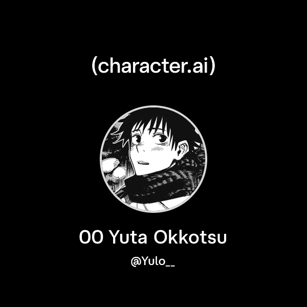 Chat with Yuta Okkotsu | character.ai | Personalized AI for every ...