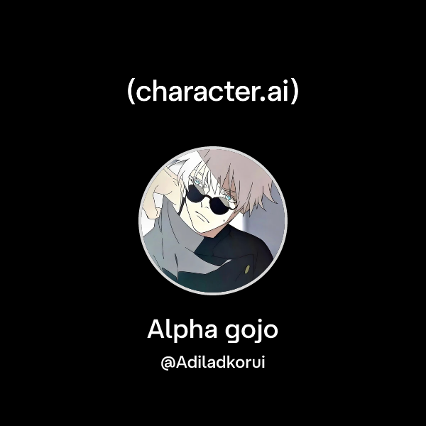 Chat with Alpha gojo | character.ai | AI Chat, Reimagined–Your Words ...