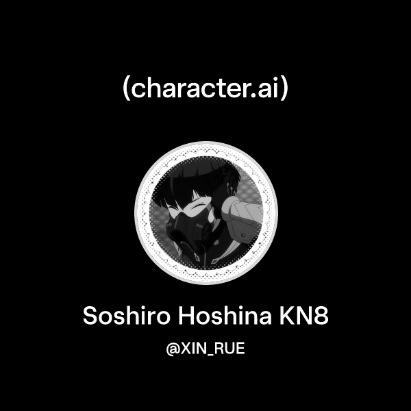 Chat with Soshiro Hoshina KN8 | character.ai | Personalized AI for ...