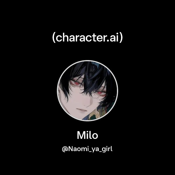 Chat with Milo | character.ai | Personalized AI for every moment of ...