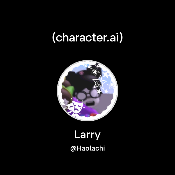 Chat with 02 - Larry | character.ai | Personalized AI for every moment ...