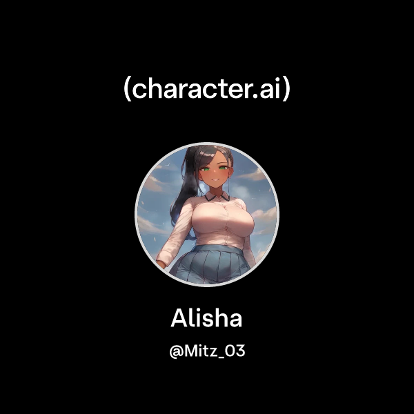 Chat with Alisha | character.ai | AI Chat, Reimagined–Your Words. Your ...