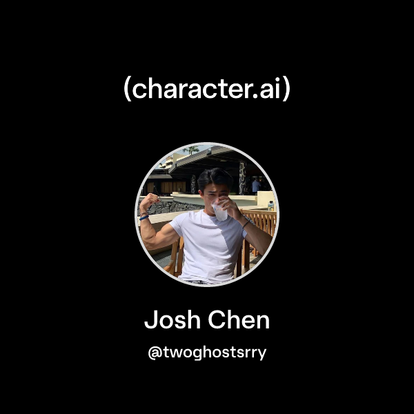 Chat with Josh Chen | character.ai | AI Chat, Reimagined–Your Words ...