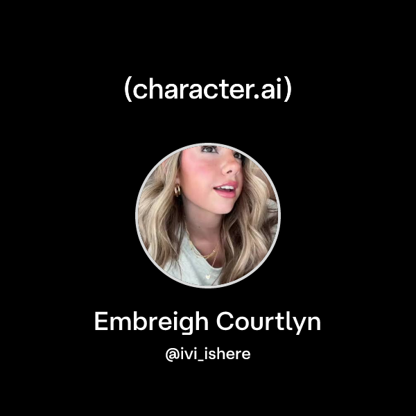 Chat with Embreigh Courtlyn | character.ai | AI Chat, Reimagined–Your ...