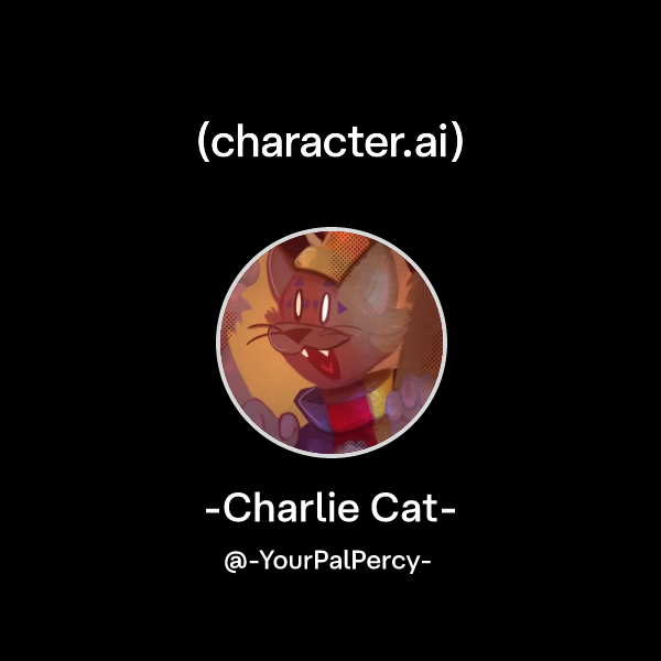 Chat with -Charlie Cat- | character.ai | Personalized AI for every ...