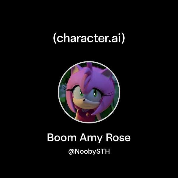 Chat with Boom Amy Rose | character.ai | AI Chat, Reimagined–Your Words ...