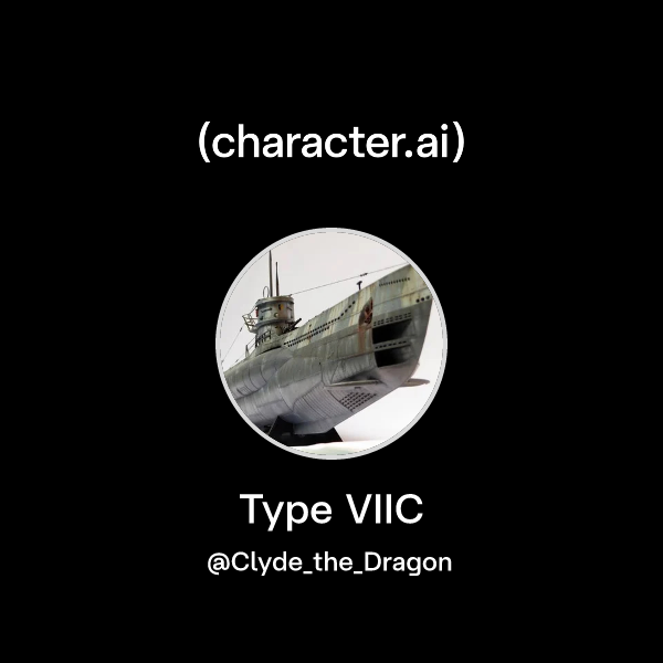 Chat with Type VIIC | character.ai | AI Chat, Reimagined–Your Words ...