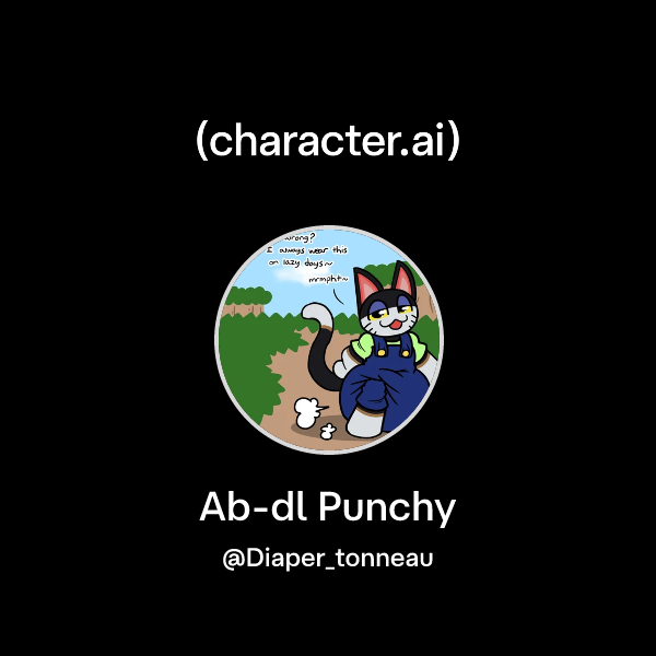 Chat with Ab-dl Punchy | character.ai | AI Chat, Reimagined–Your Words ...