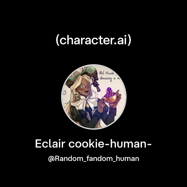 Chat with Eclair cookie-human- | character.ai | Personalized AI for ...